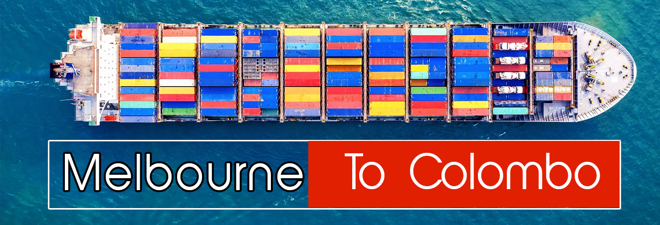 Cargo Prices From Melbourne To Colombo - GLOBAL SHIPPING LINES